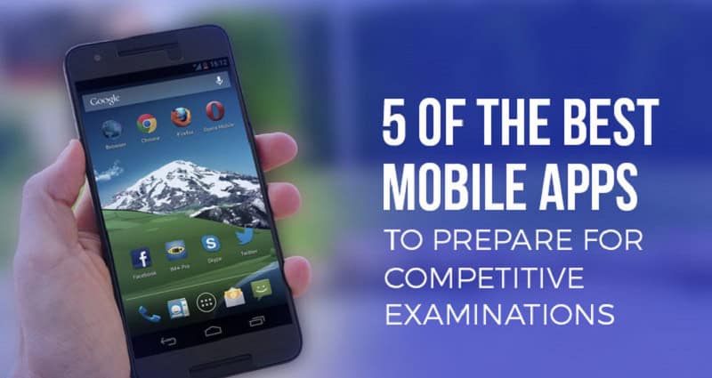 Master Competitive Exams With 5 Indian Learning Apps - The Indian Wire