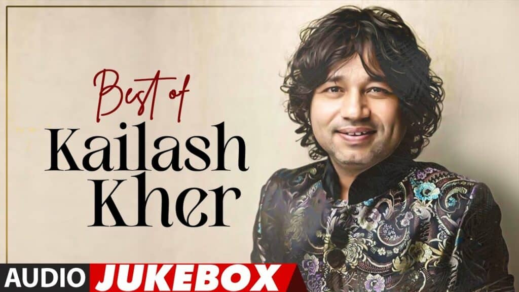 Echoes of Emotion: The Ultimate Kailash Kher Playlist - The Indian Wire